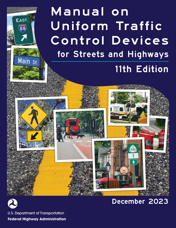 What's New in the 11th Edition of the MUTCD - Toole Design